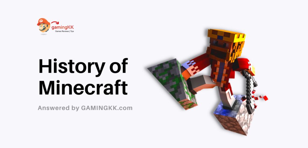The History Of Minecraft