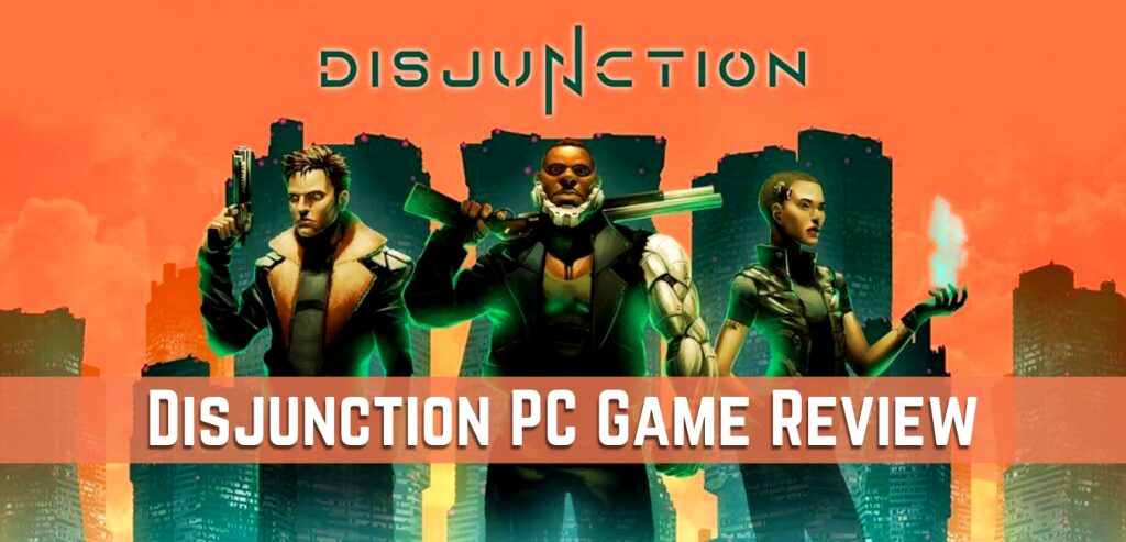 Disjunction PC Game Review