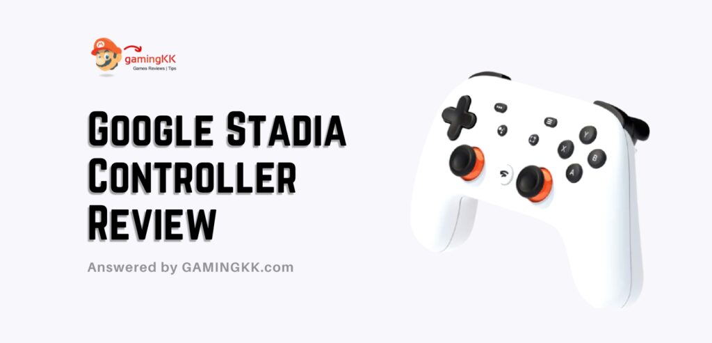 Google Stadia Controller Review