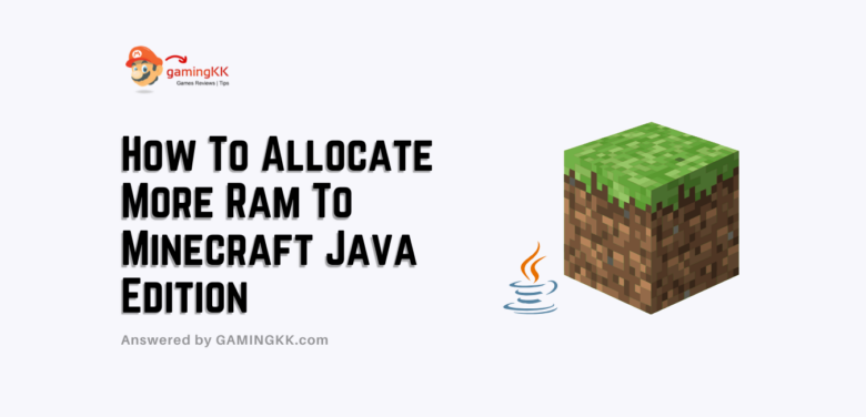 How To Allocate More Ram To Minecraft Java Edition