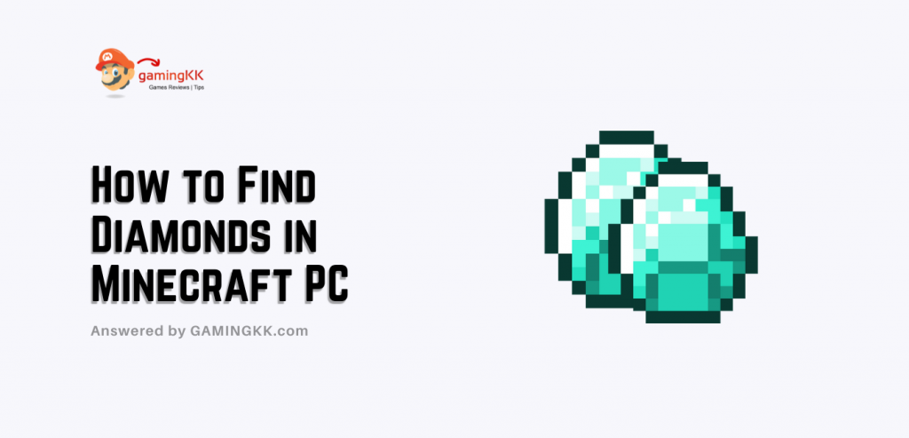 How To Find Diamonds In Minecraft PC